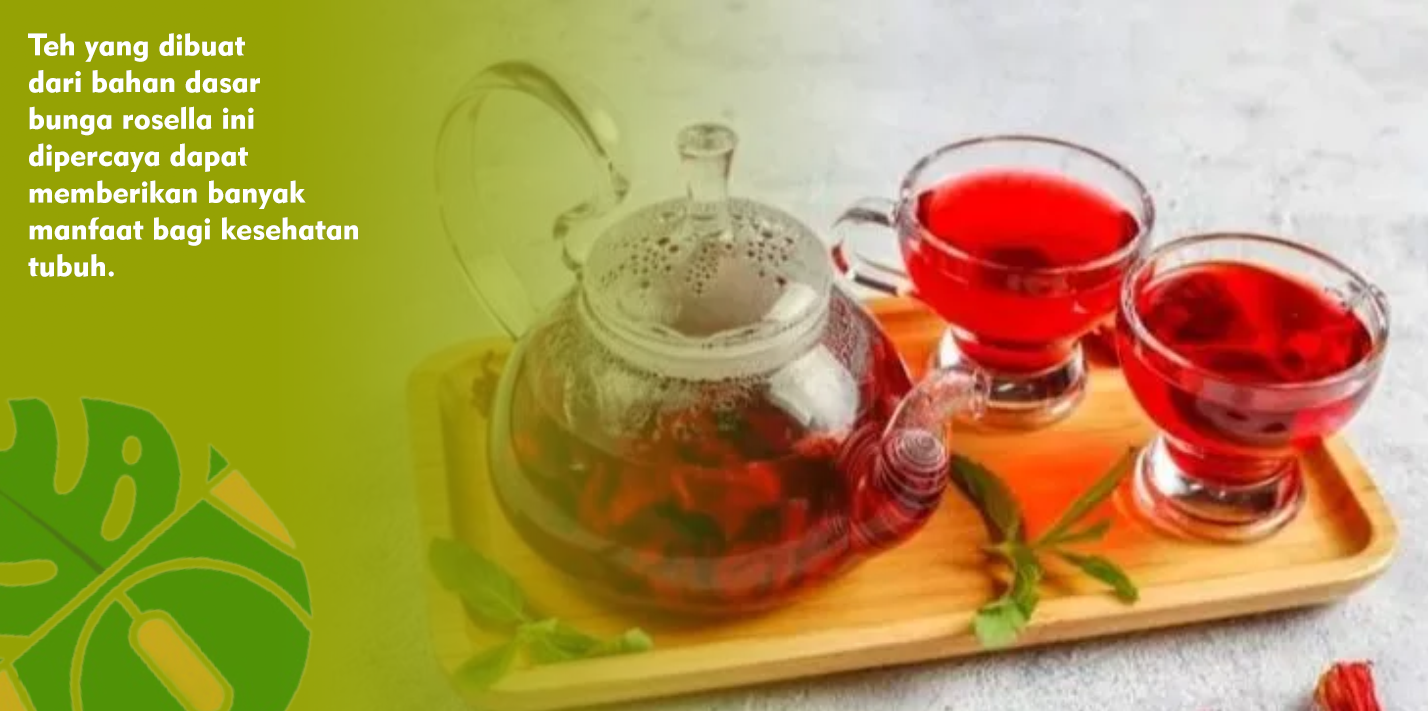 Manfaat Teh Rosella Untuk Meningkatkan Kekebalan Tubuh