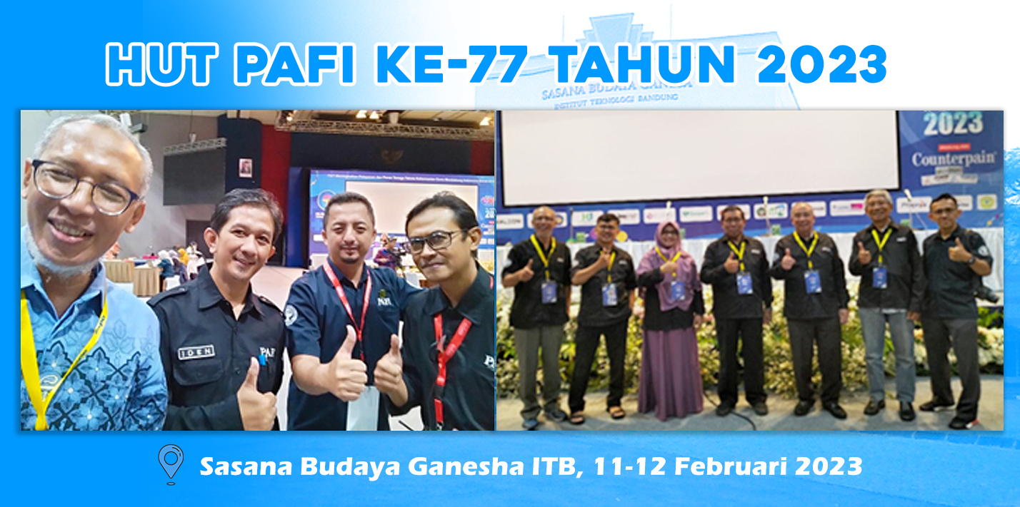 PAFI Organisasi Profesi Perjuangan, Terus Berbakti Untuk Negeri